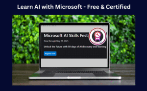 Join Microsoft AI Skills Fest 2025 and Get Certified for Free